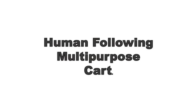 HUMAN FOLLOWING ROBOT | PPTX