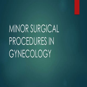 MINOR SURGICAL PROCEDURES.pptx