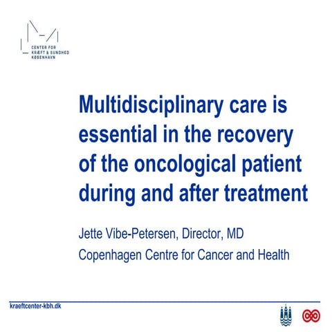 Multidisciplinary care is essential in the recovery of the oncological ...