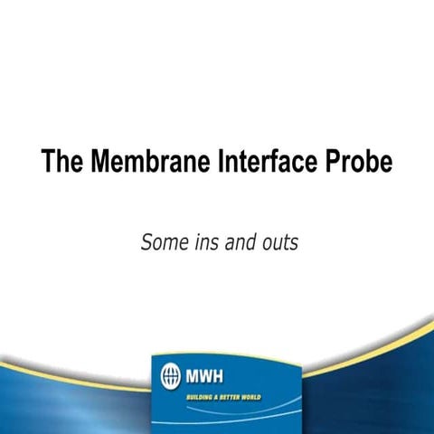 The Membrane Interface Probe | PPTX