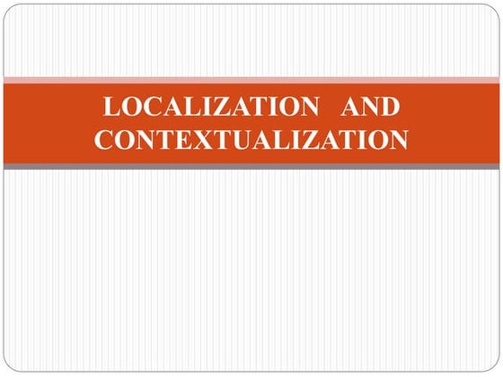 Localization & contextualization | PPT