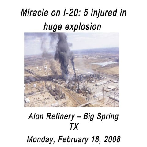 Miracle at Alon refinery explosion | PPT