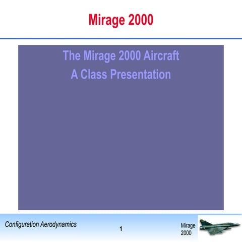 Mirage 2000 and it's comparison with F16 | PPTX