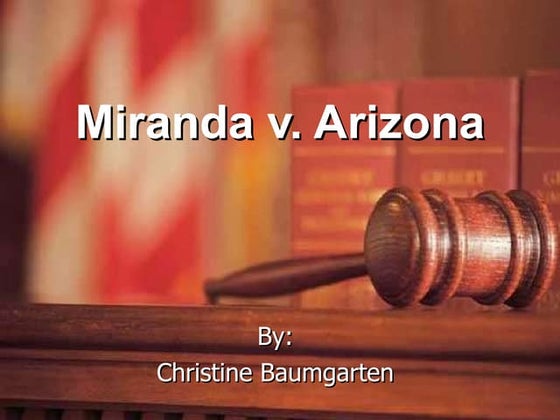 Miranda v. arizona | PPTX