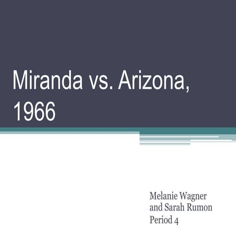 Miranda Vs. Arizona | PPTX