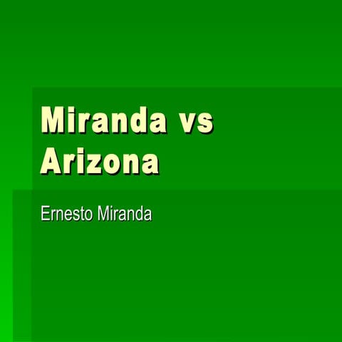 Miranda v arizona (1966) | PPT