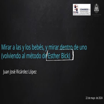 Mirar a las y los bebés, y mirar dentro de uno (volviendo al método de ...