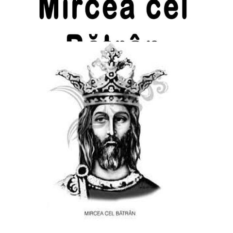 Mircea cel Bătrân | PPT