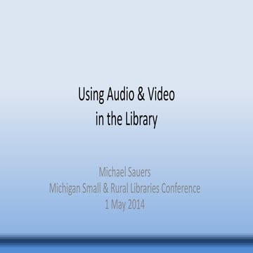 Using Audio & Video in the Library | PPTX | Video Software | Computer ...