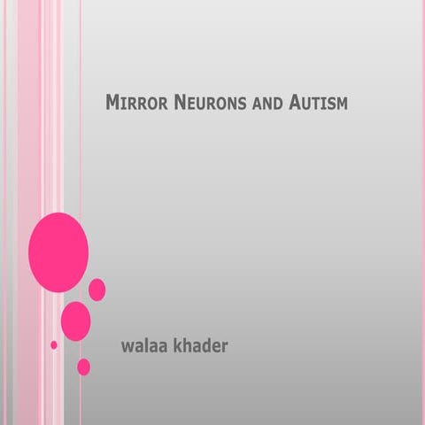 Mirror neurons and autism | PPTX