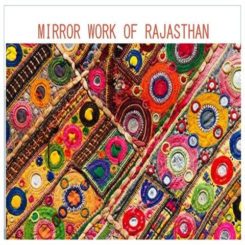 Mirror work of rajasthan | PPT