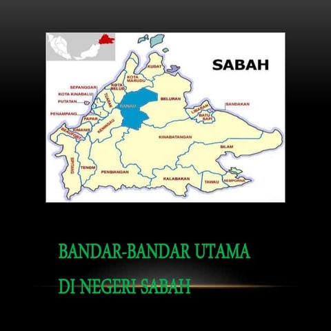Bandar Utama di Negeri Sabah | PPTX