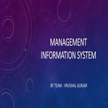 Management information system | PPTX | Business Administration | Business