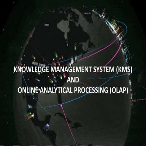 Case Study Presentation on KMS and OLAP | PPT