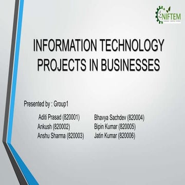 INFORMATION TECHNOLOGY PROJECTS IN BUSINESSES | PPT