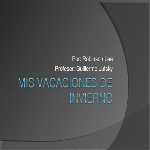 Presentacion de mis Vacaciones | PPT