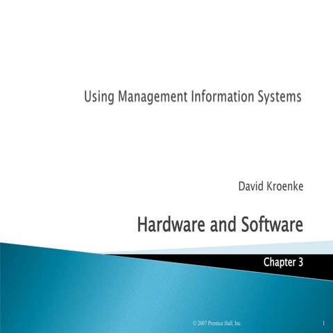 Mis2013 chapter 3 hardware and software id | PPT