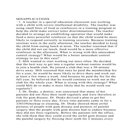 MISAPPLICATIONS· 1. A teacher in a special education classroom w.docx