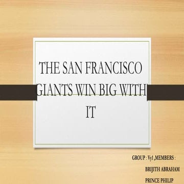 THE SAN FRANCISCO GIANTS WIN BIG WITH IT | PPT