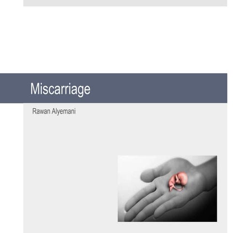 Miscarriage .pptx