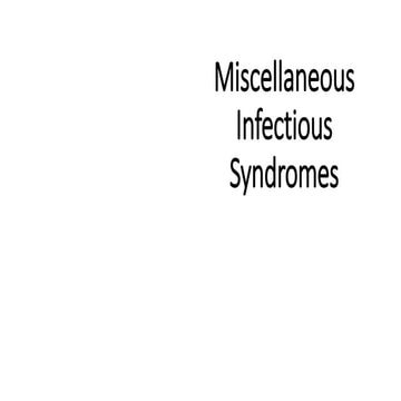 Miscellaneous Infectious.pptx