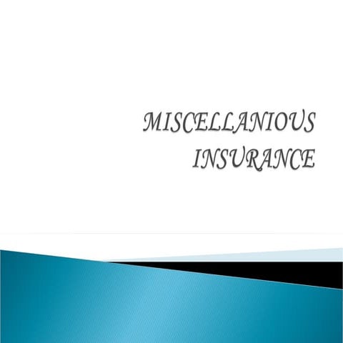 Miscellaneous insurance | PPT