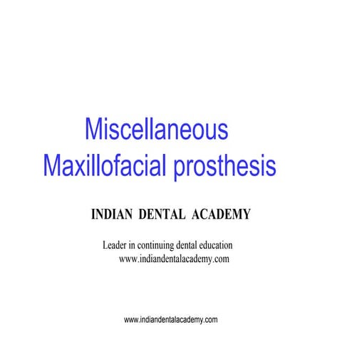 Miscellaneous prosthesis /orthodontic practice | PPT