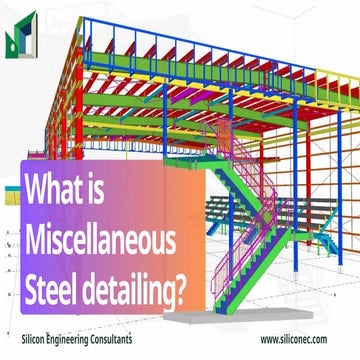 Miscellaneous Steel Detailing Services Siliconec.pptx