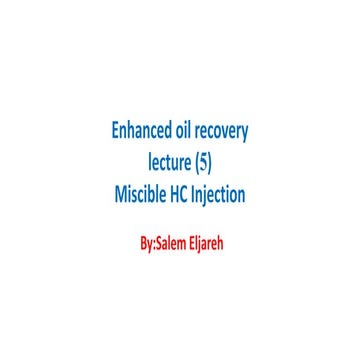 Miscible Hydrocarbon Injection.powerpoiny | PPTX