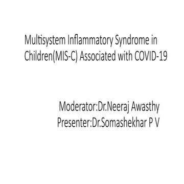 Multisystem Inflammatory Syndrome in Children(MIS-C) Associated with ...