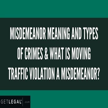 An Introduction to Misdemeanor and Felony Crimes | PPTX