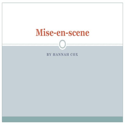 Misé en scene elements | PPTX