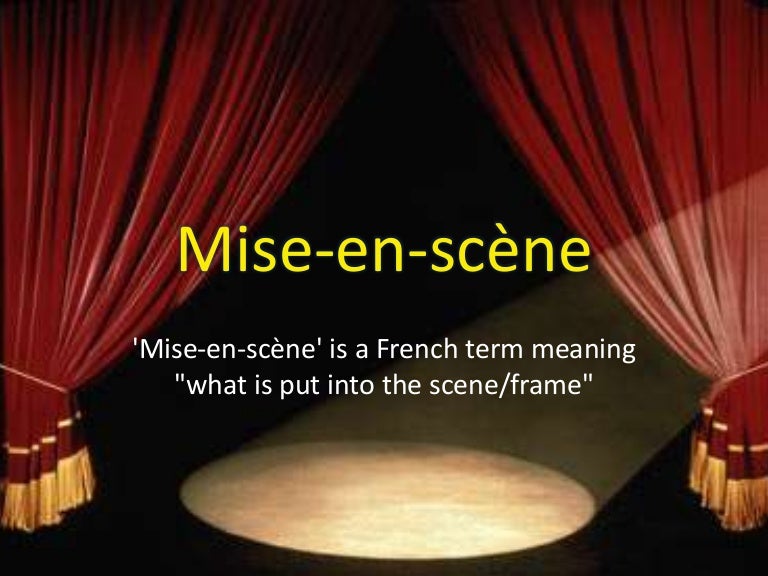 Mise-en-scène