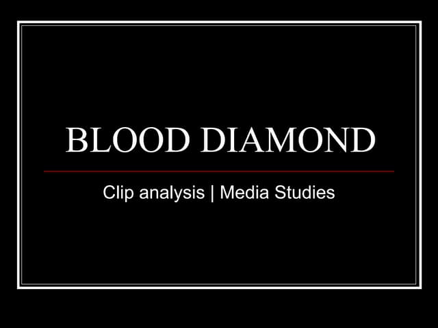 Blood Diamond Project | DOC