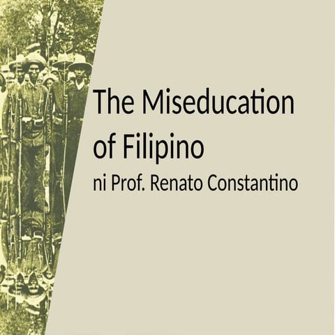 the miseducation of the filipinos - renato | PPT