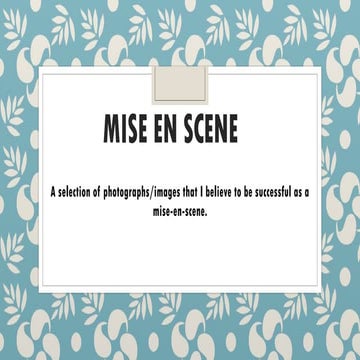 Mise en scene | PPTX
