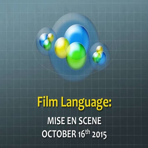 Film Language: Mise en scene | PPT