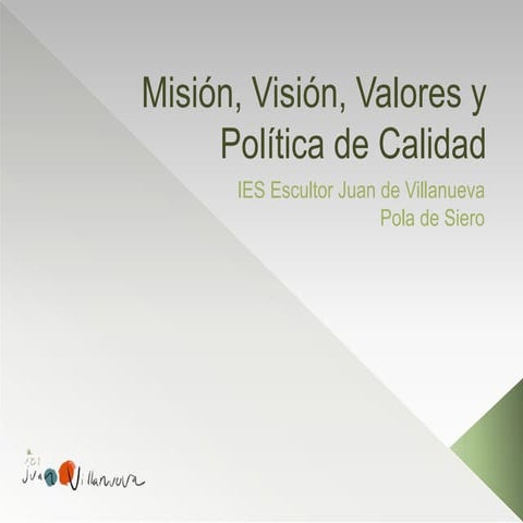 Misión, visión, valores y política de calidad | PPTX