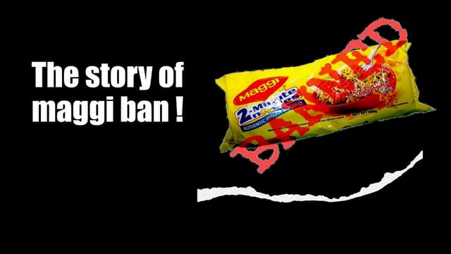 Case: Maggi Noodles safety concerns in India 2015 (Excessive lead MSG ...