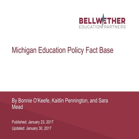 Michigan Education Policy Fact Base | PPTX