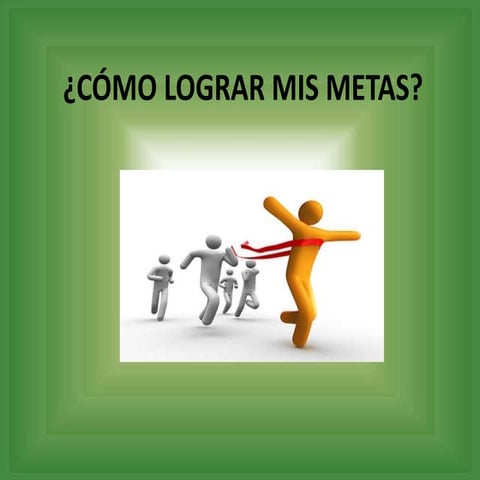 Mis metas | PPTX
