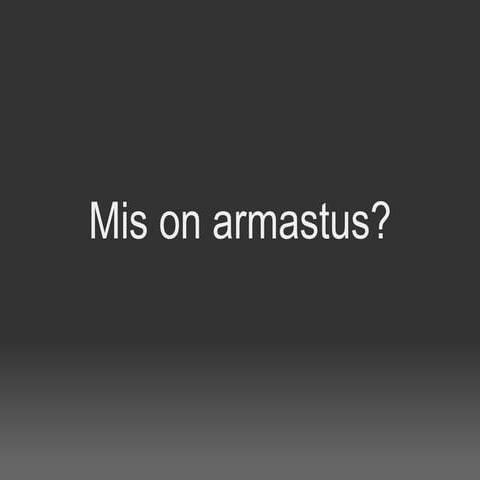 Armastus Quotes