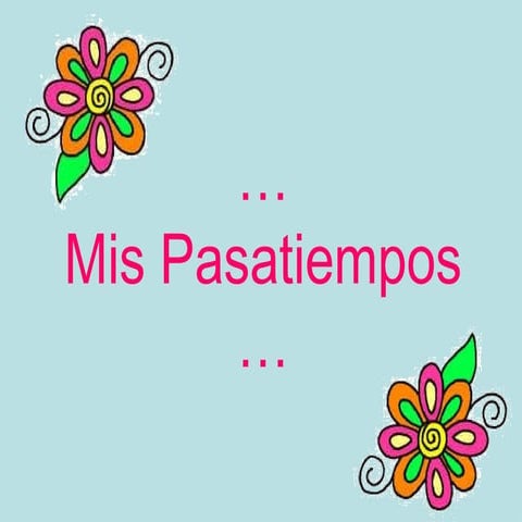 Mis Pasatiempos | PPT