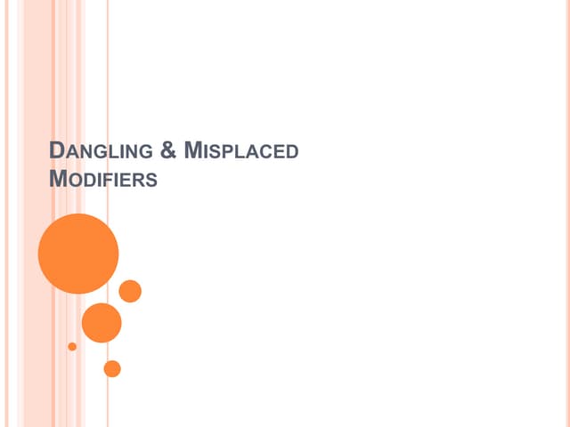 Dangling modifiers | PPTX