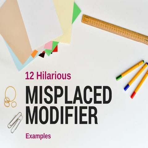 12 Hilarious Misplaced Modifier Examples | PDF