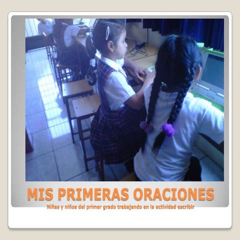 Mis primeras oraciones | PPTX