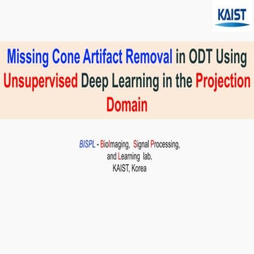 Missing Cone Artifact Removal In Odt Using Unsupervised Deep Learning
