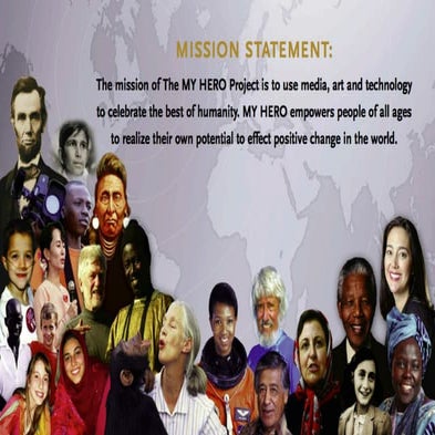 The Mission of The MY HERO Project | PPT