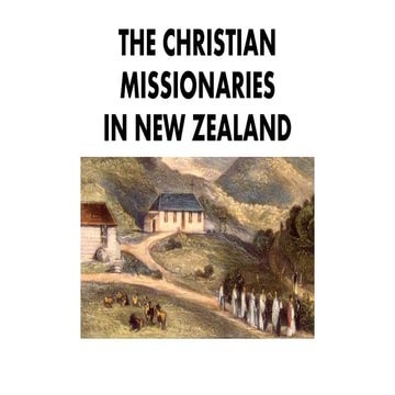 THE CHRISTIAN MISSIONARIES IN NEW ZEALAND | PPTX