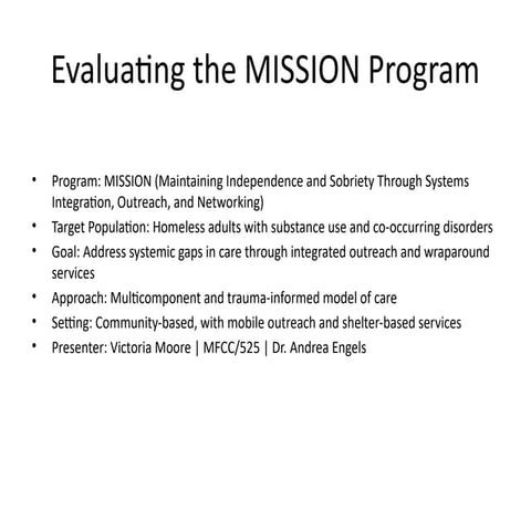 Comprehensive Evaluation of the MISSION Program for Homeless Adults ...
